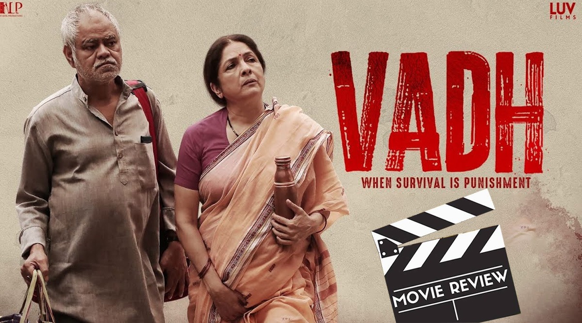 Vadh Movie review : कथेच्या बाबतीत मार खाणारा पण, दर्जेदार अभिनयाने ...
