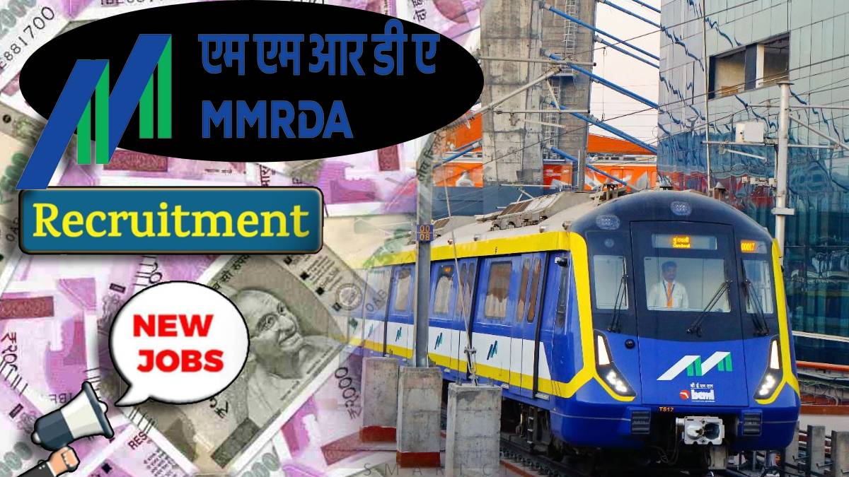 Mumbai Metro Jobs MMRDA Recruitment Qualification Salary as Per 7th pay ...